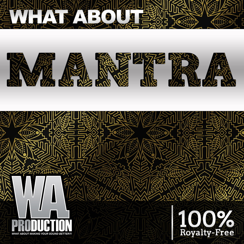 Mantra | W. A. Production