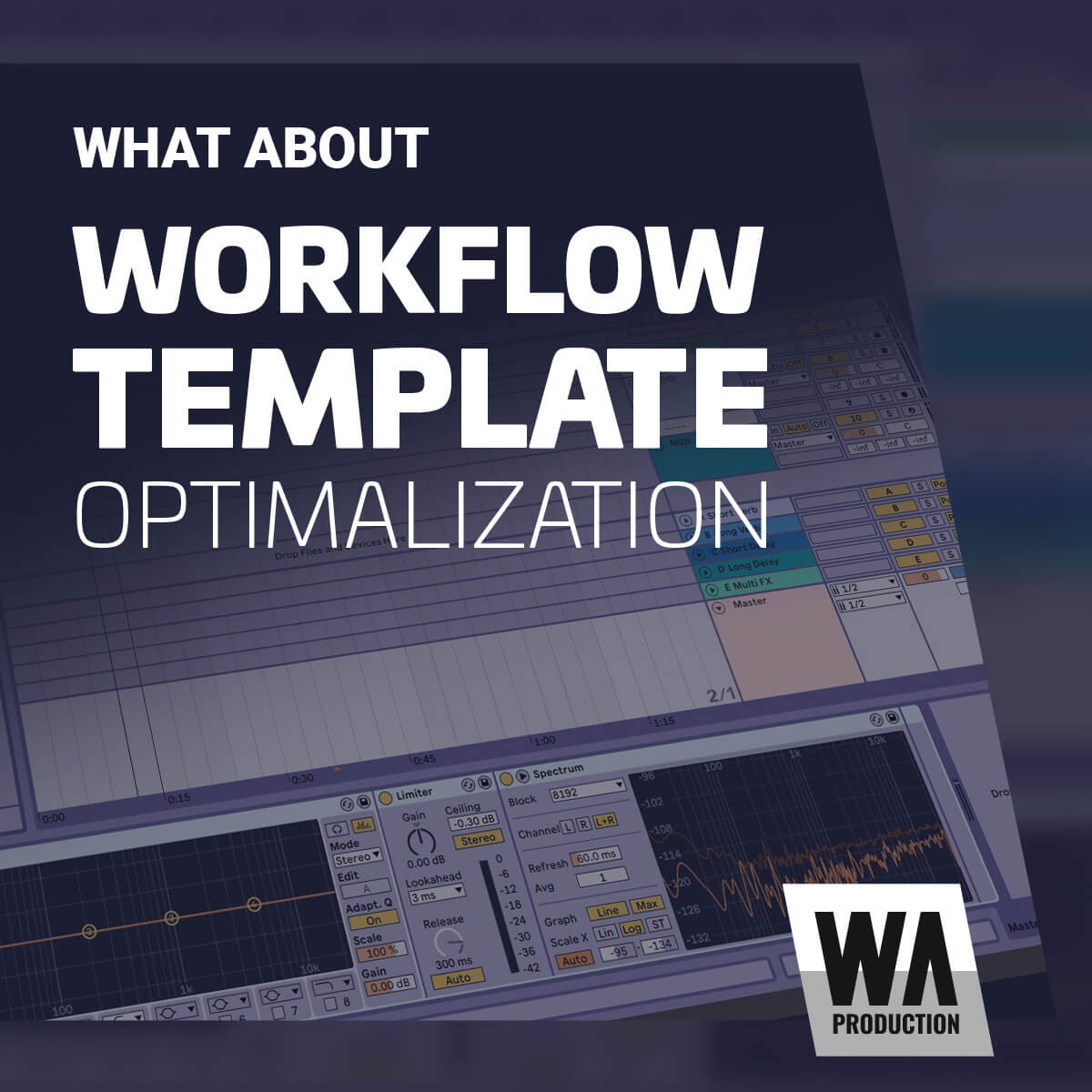 Workflow Template Optimalization | W. A. Production