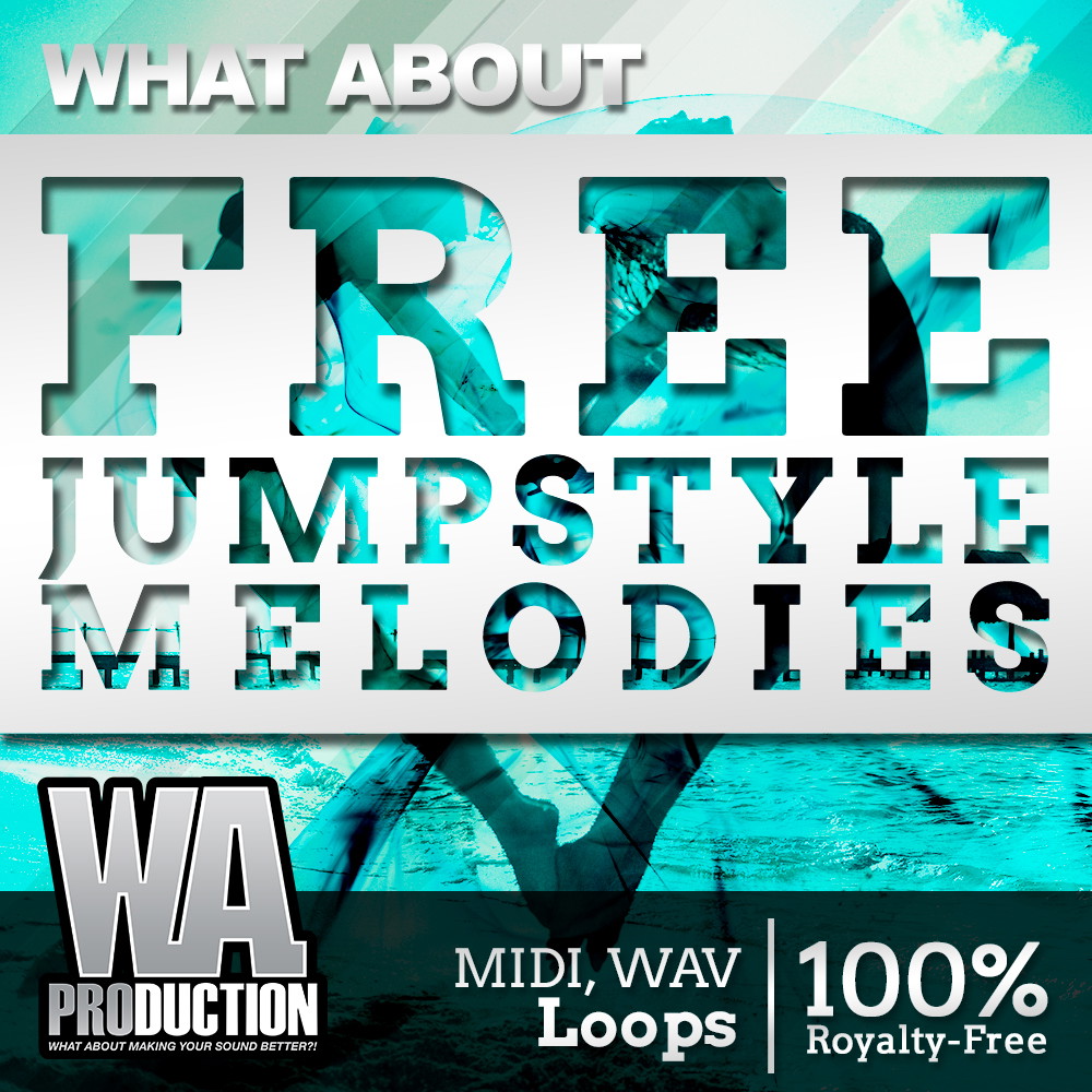 Free Jumpstyle Melodies | W. A. Production