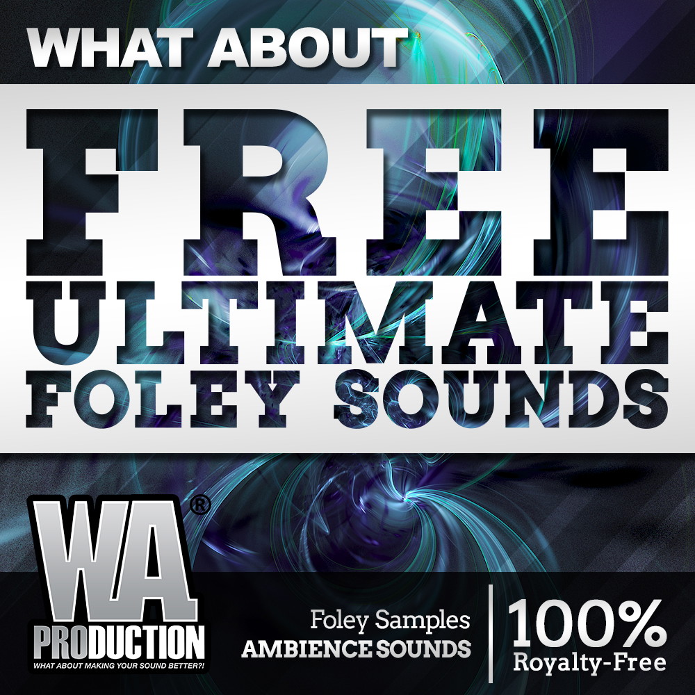 Free Ultimate Foley Sounds | W. A. Production