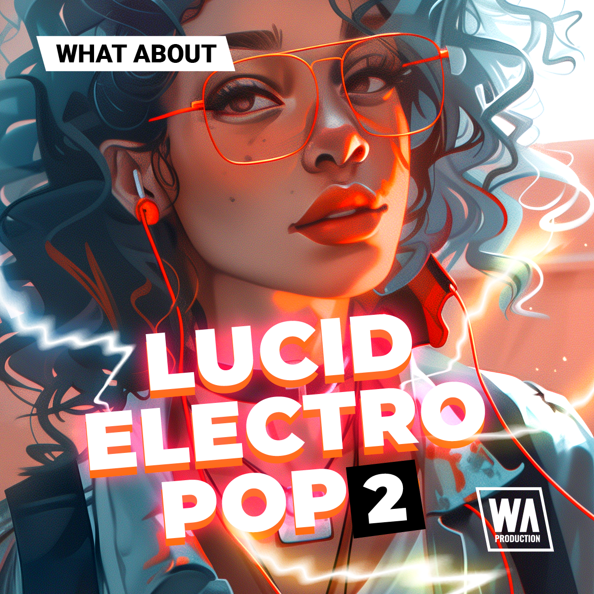 Lucid Electro Pop 2 | W. A. Production